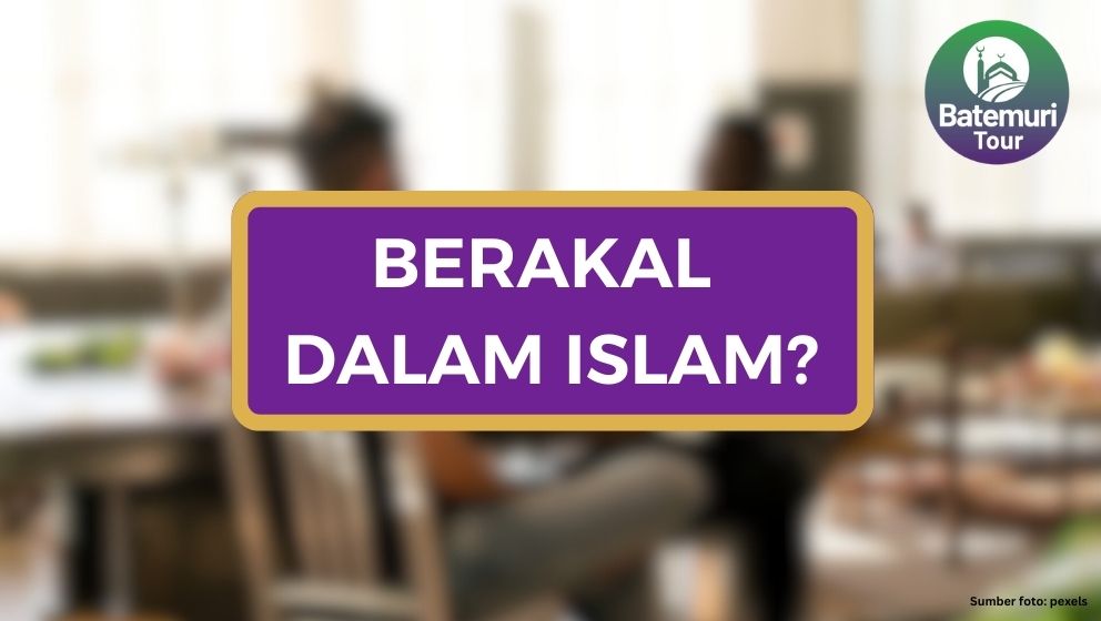 Pengertian Berakal dalam Islam: Memperkaya Pikiran dan Menyelaraskan ...
