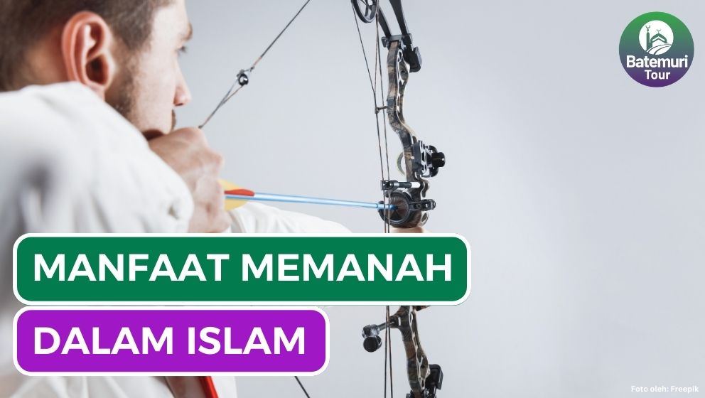 Ini Dia 4 Manfaat Memanah yang Dianjurkan dalam Islam