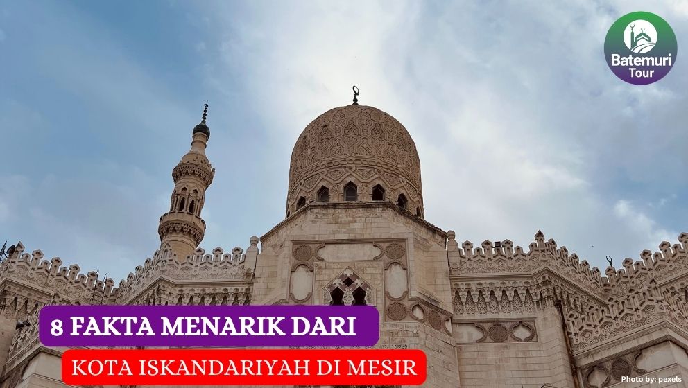 8 Fakta Menarik Dari Kota Iskandariyah di Mesir