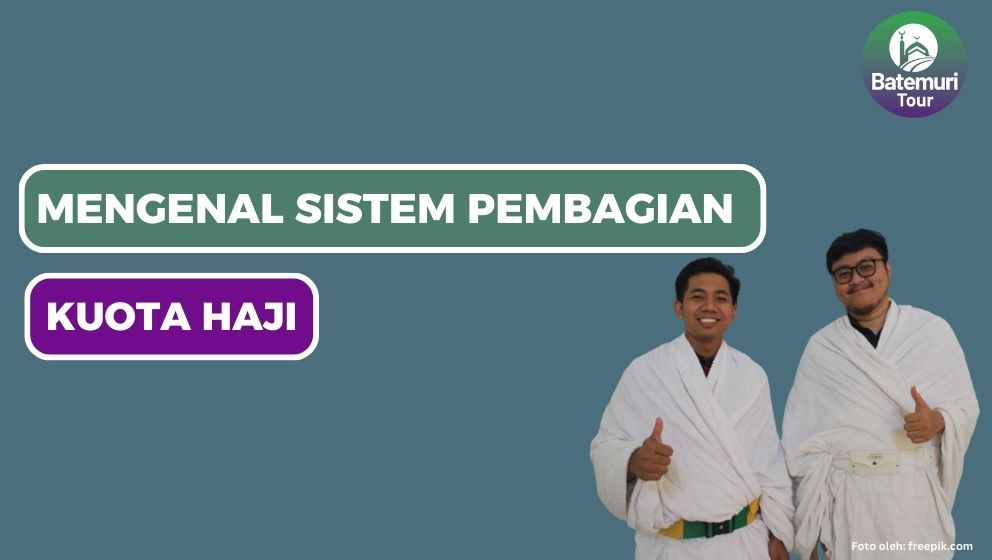 Apa Itu Kuota Haji dan Kenapa Masa Tunggunya Begitu Lama