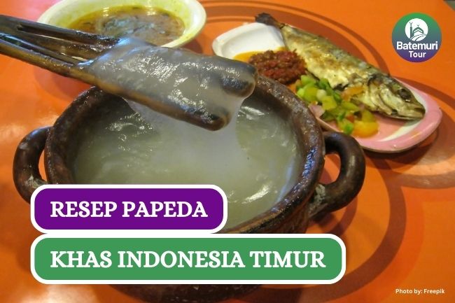 Ini Dia Cara Mudah Membuat Papeda yang Khas dan Autentik