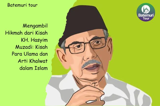 Mengambil Hikmah dari Kisah KH. Hasyim Muzadi: Kisah Para Ulama dan ...