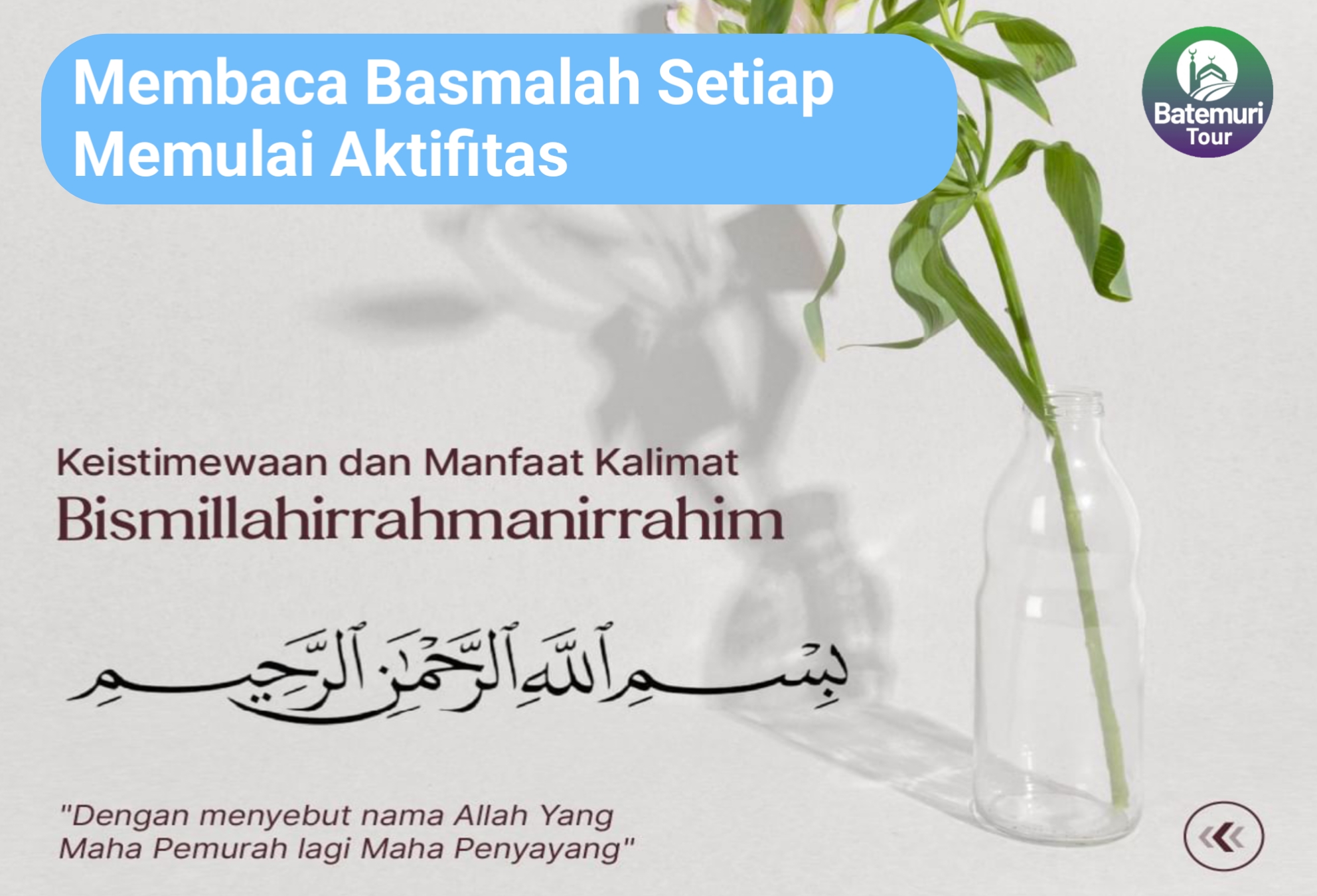 Membaca Basmalah Setiap Memulai Aktivitas