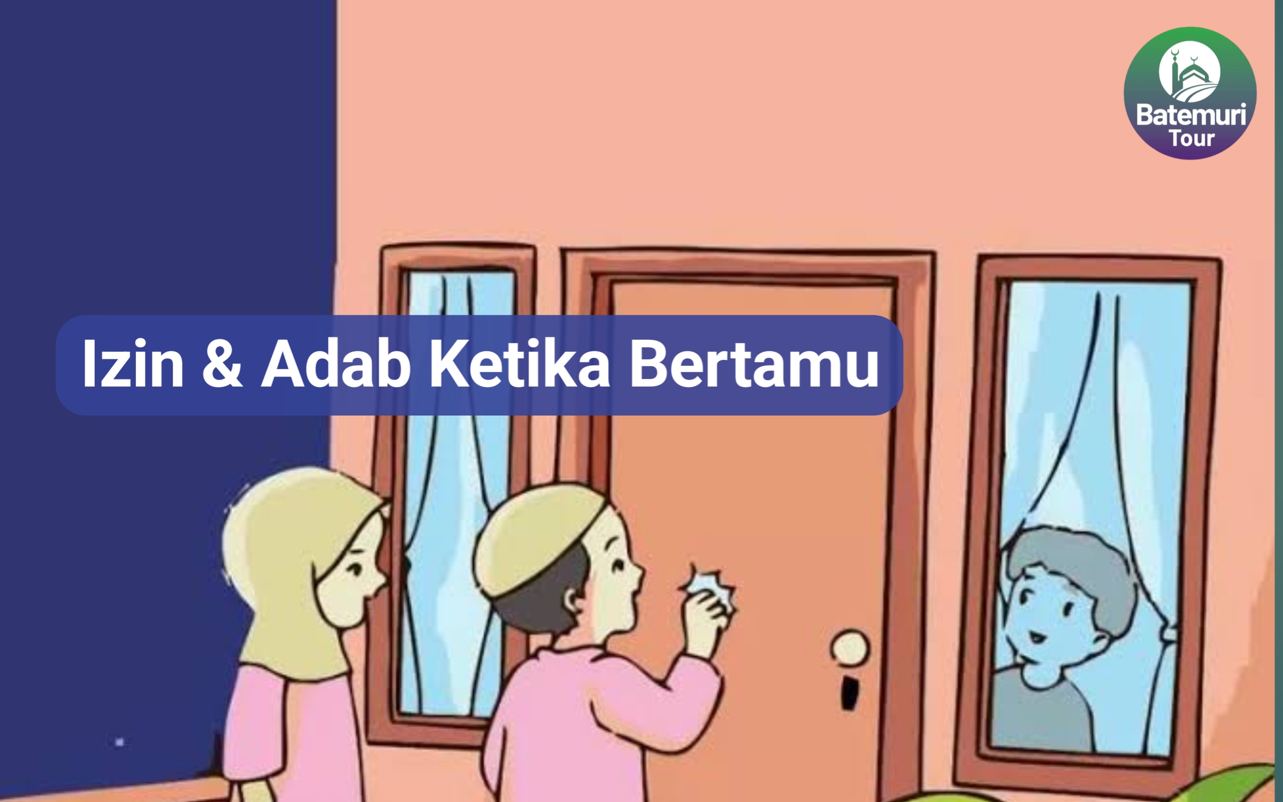 Minta Izin Ketika Bertamu dan Adabnya