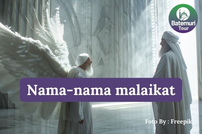 10 Nama-Nama Malaikat yang Wajib Diketahui dalam Islam agar Lebih ...