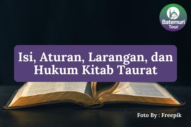 Inilah Isi, Aturan, Larangan, dan Hukum dalam Kitab Taurat Agar Anda ...